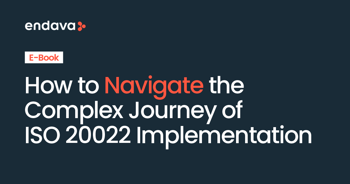 ISO 20022 E-Book | Endava APAC